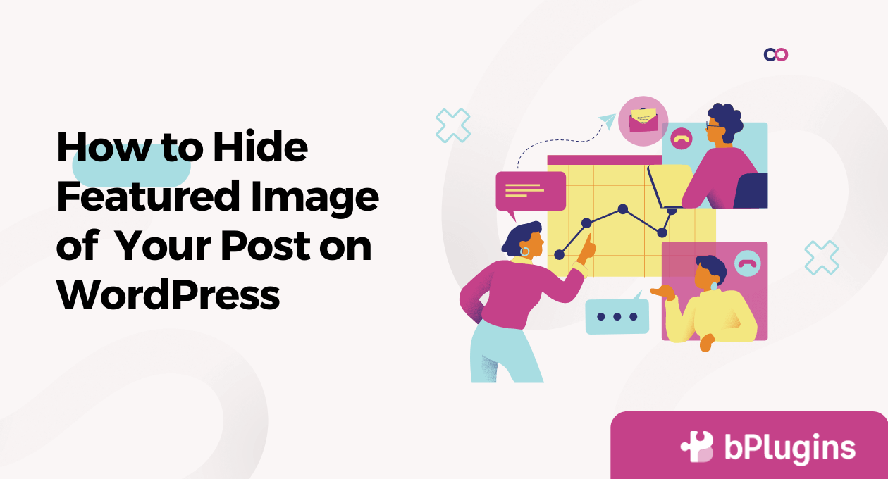 How to Hide Featured Image in WordPress Post- bPlugins